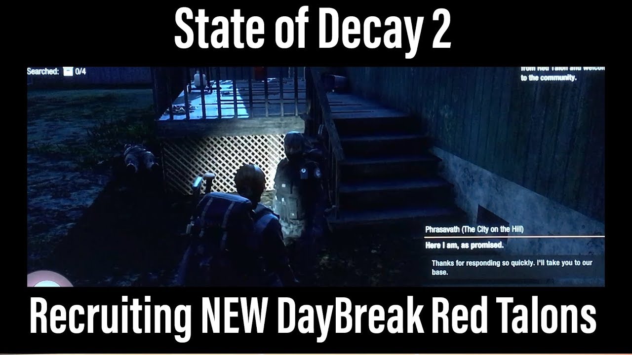 State of Decay 2 - Recruting a DayBreak Red Talon - YouTube