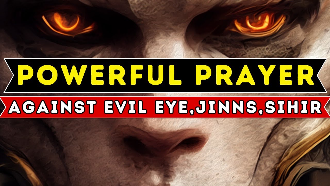 REMOVE EVIL EYE NOW!!! - Very Powerful - MUST WATCH! Prayer Against Bad ...