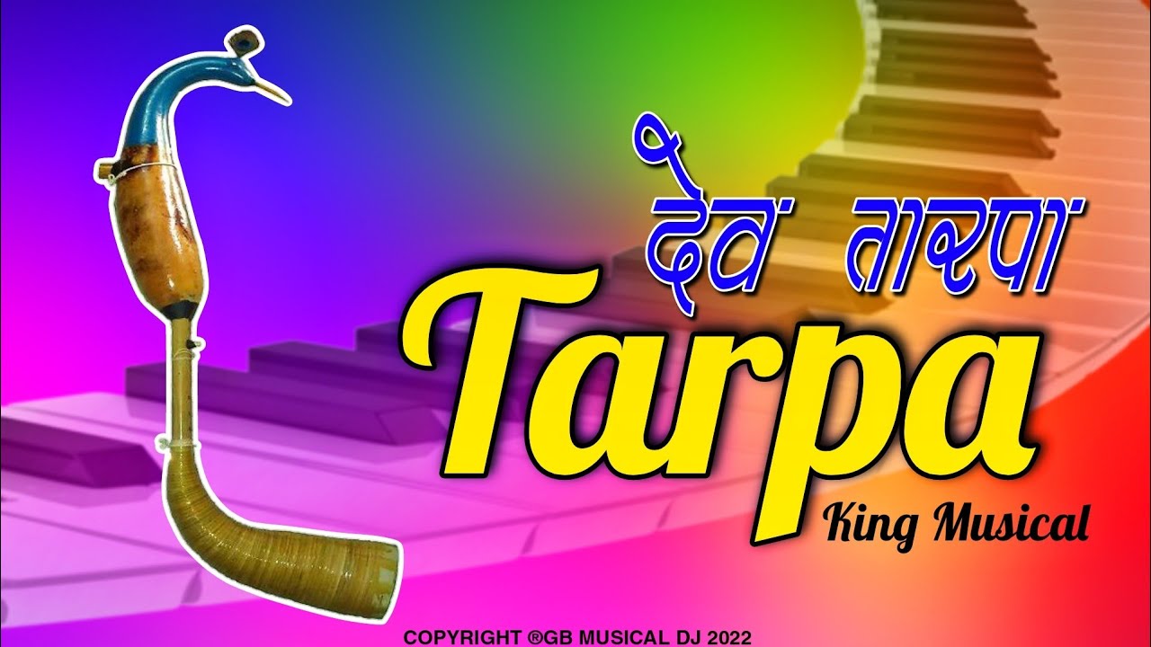 NEW TARPA 2022 | DEV TARPA | Tarpa King Musical | GB Musical DJ - YouTube