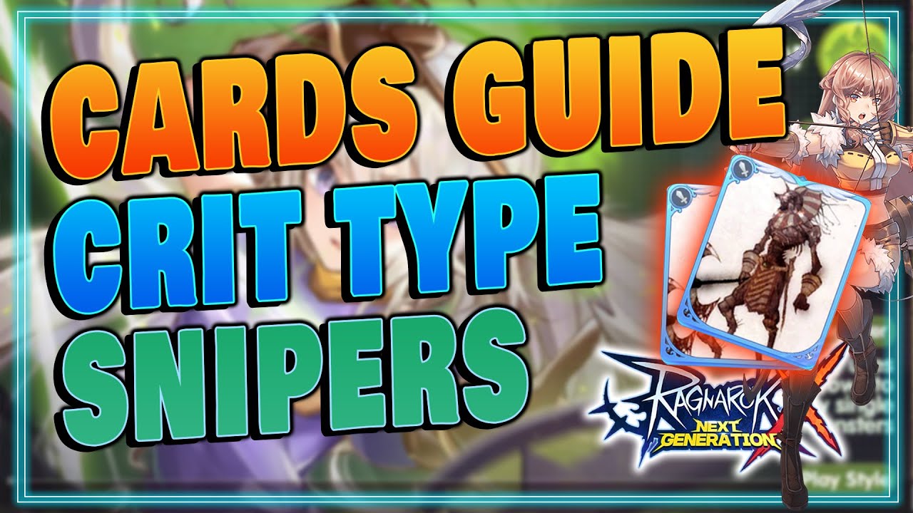 Cards for Crit Type Snipers - [Ragnarok X Next Generation] [FIL] - YouTube