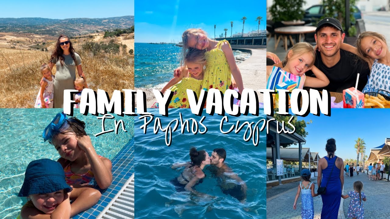 FAMILY VACATION TO PAPHOS, CYPRUS VLOG | SYDNEY JESSON - YouTube