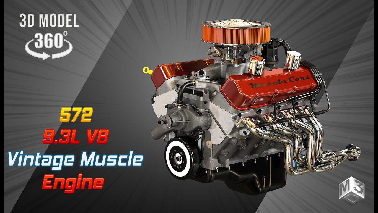 572 Engine - V8 Vintage Muscle Car Engine | Markos3d | 360 Degree Turn ...