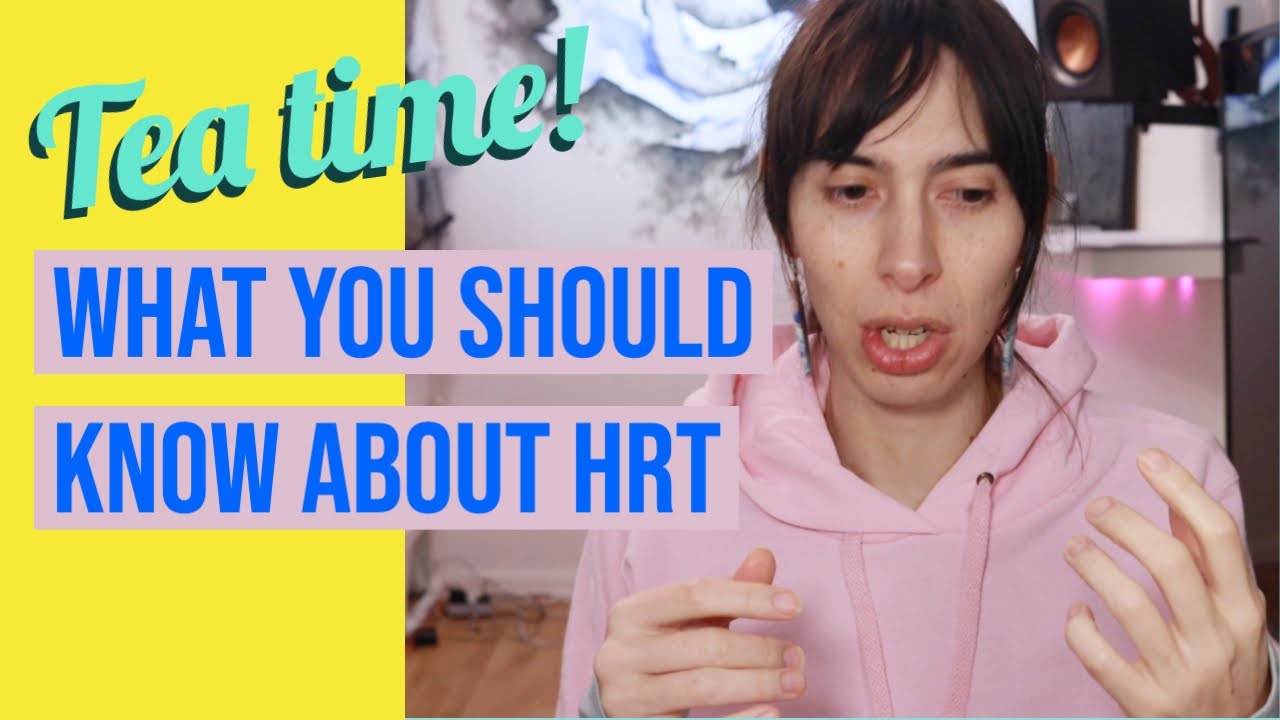 What you should know about HRT - YouTube