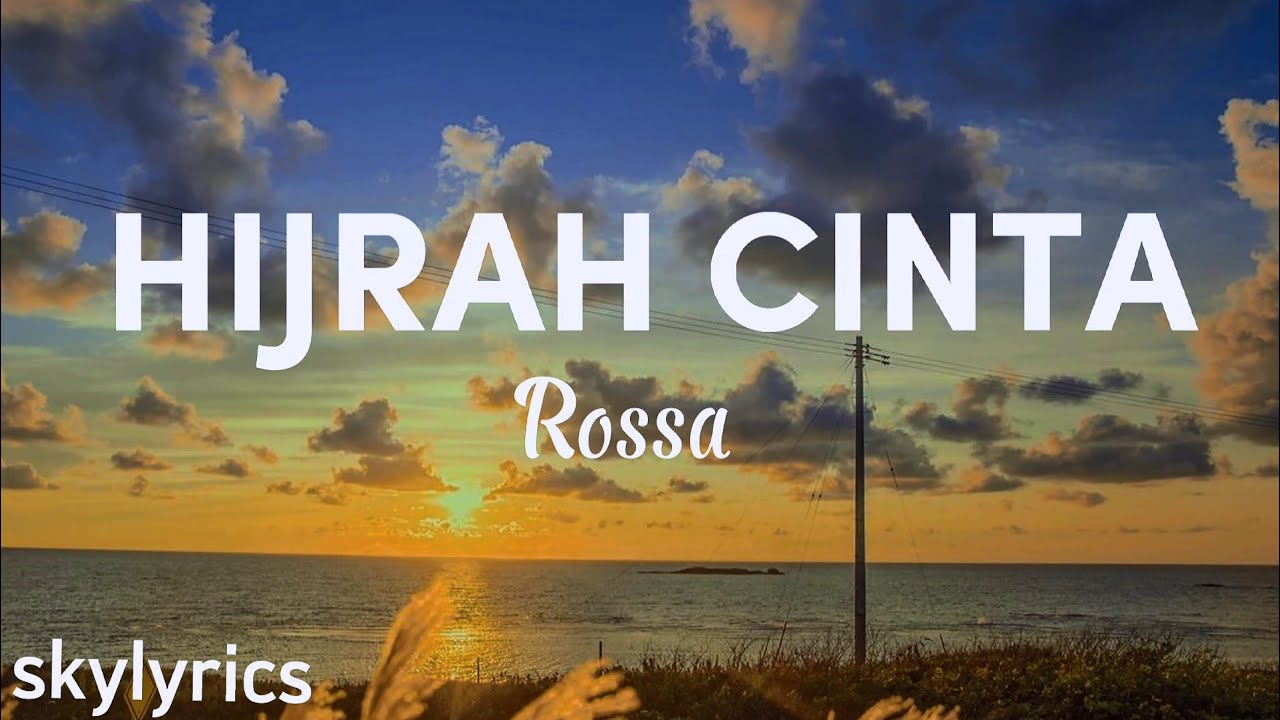 Rossa - Hijrah Cinta (Lyrics) - YouTube