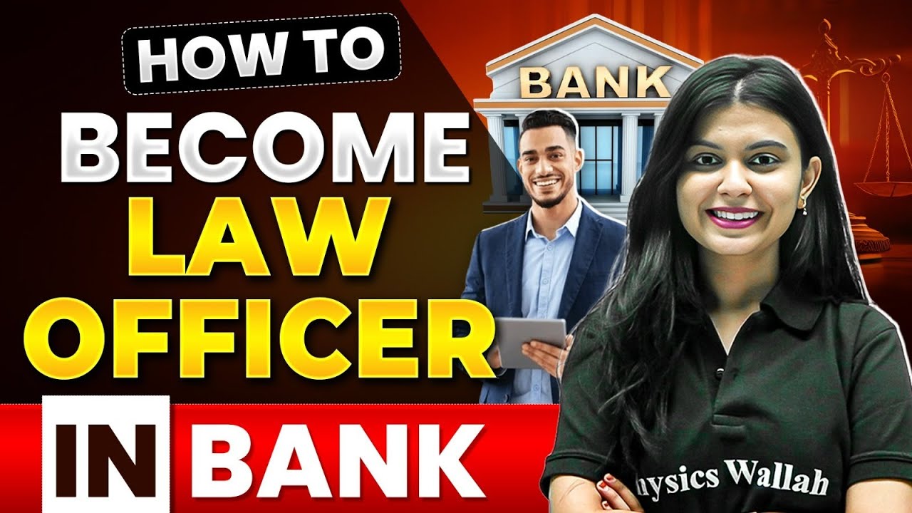 How to Become Bank Law Officer In Bank? Full Details | Judiciary By PW ...
