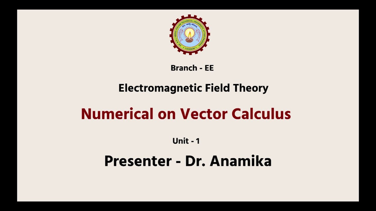 Electromagnetic Field Theory Numerical on Vector Calculus | AKTU ...