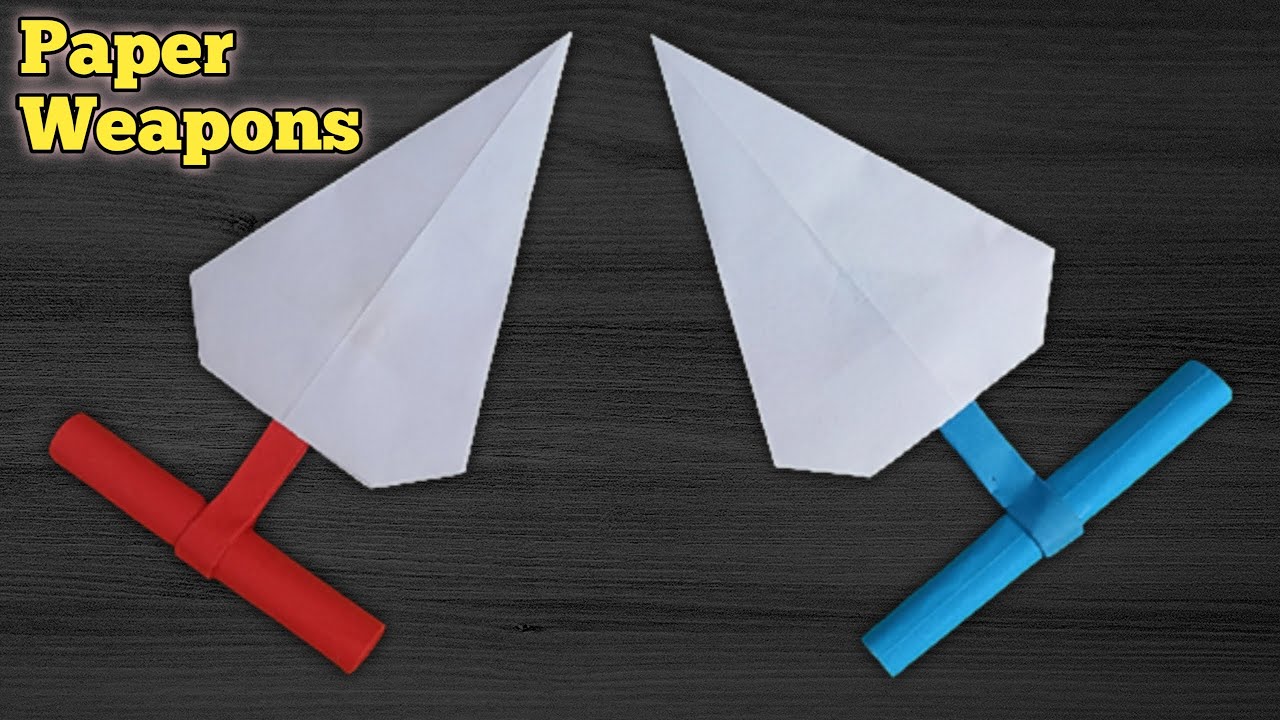 Paper Weapons Easy To Make at Home | How To Make Paper Weapons | Paper ...