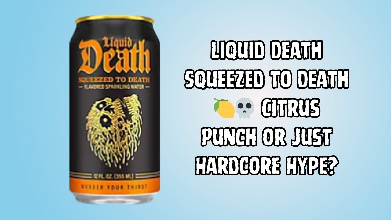 Liquid Death: Squeezed to Death - YouTube