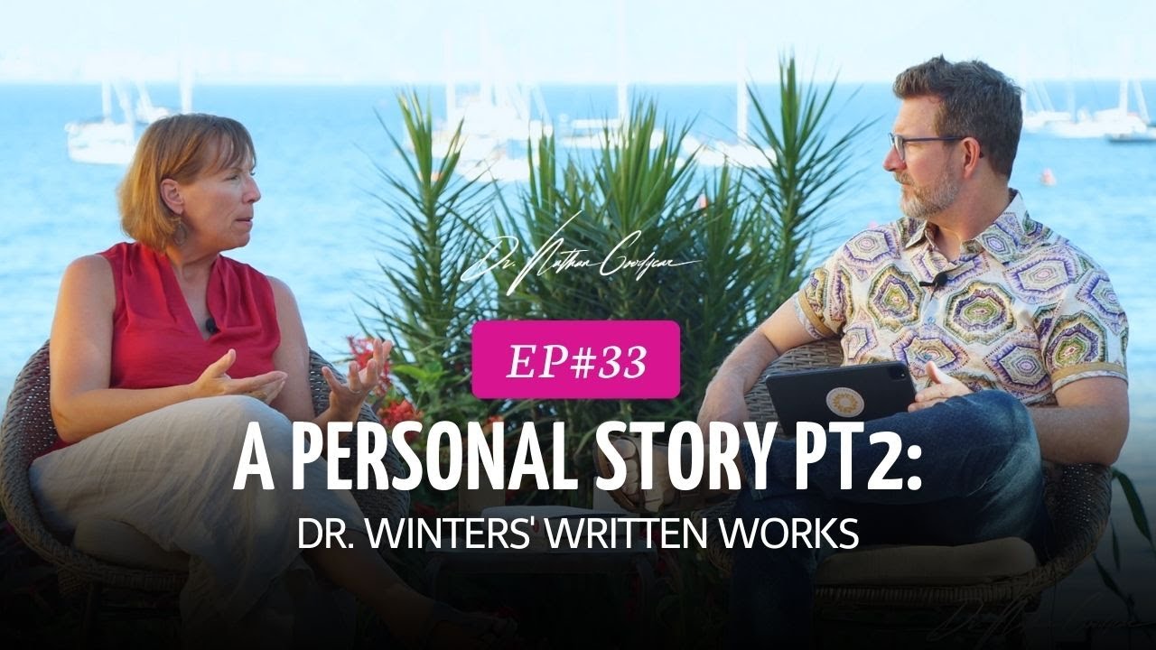 A Personal Story (Part 2 of 3): Dr. Winters' Written Works | Ep 33 ...