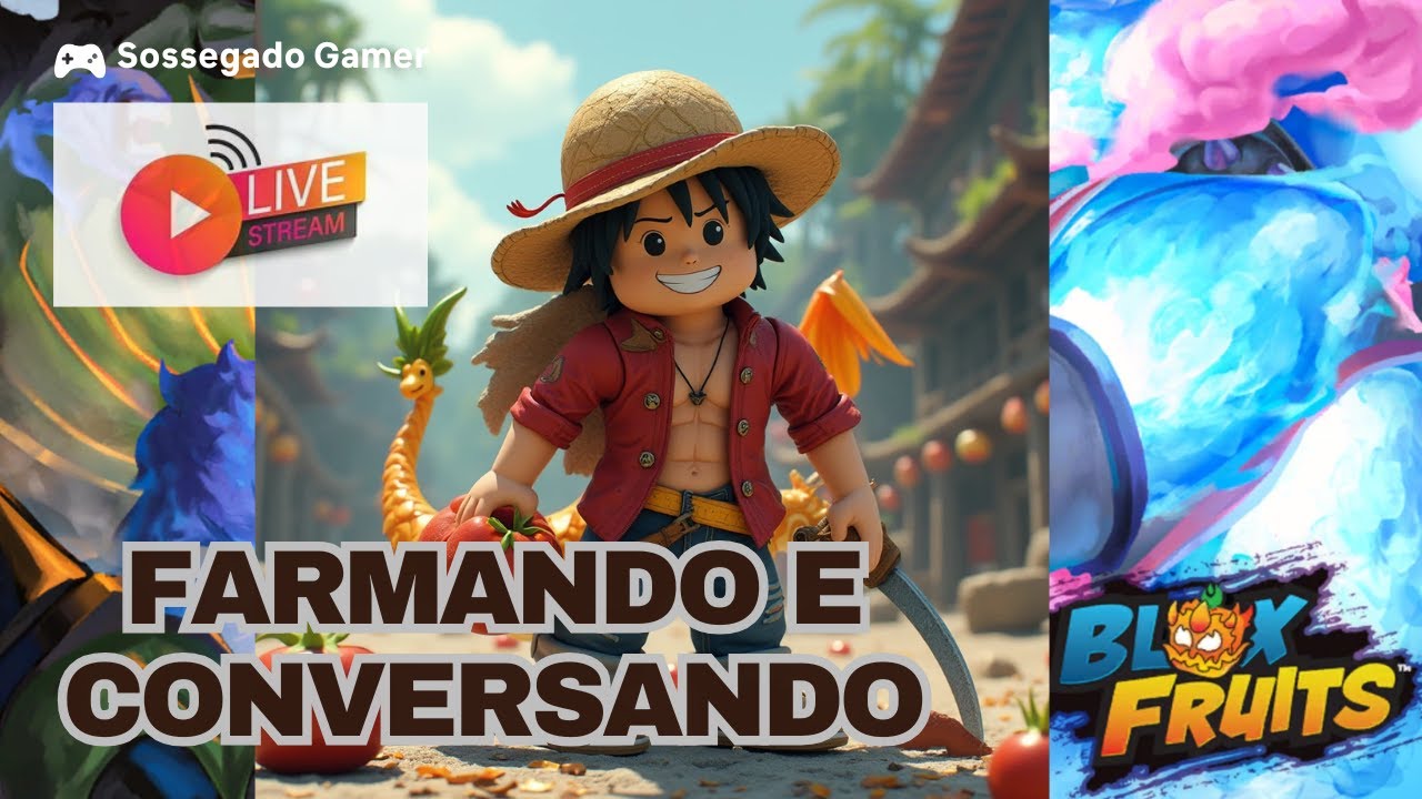 BLOX FRUITS: FARMANDO E CONVERSANDO - YouTube