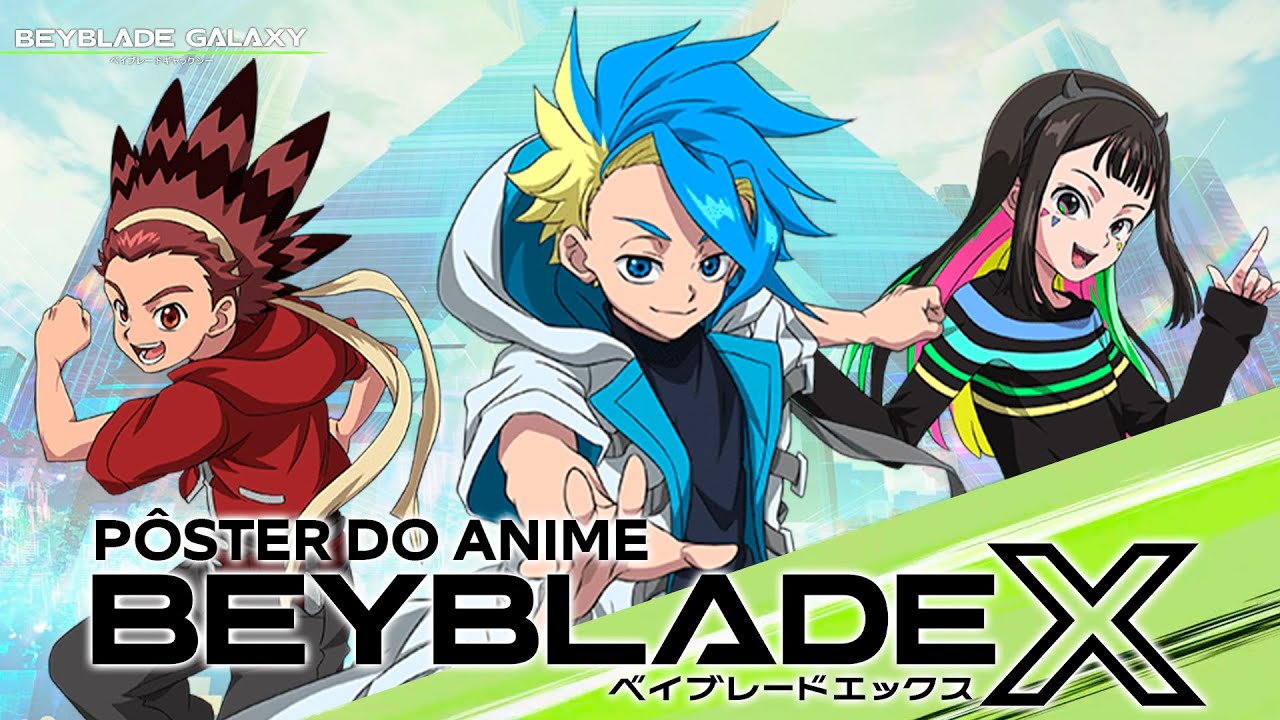 TEMOS UM PÔSTER DO ANIME DE BEYBLADE X! - YouTube