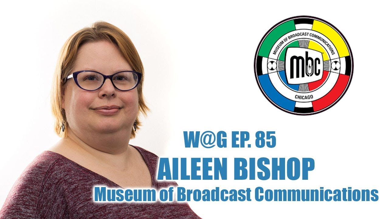 Weekend@Gabe's Ep. 85: Aileen Bishop, Museum of Broadcast ...