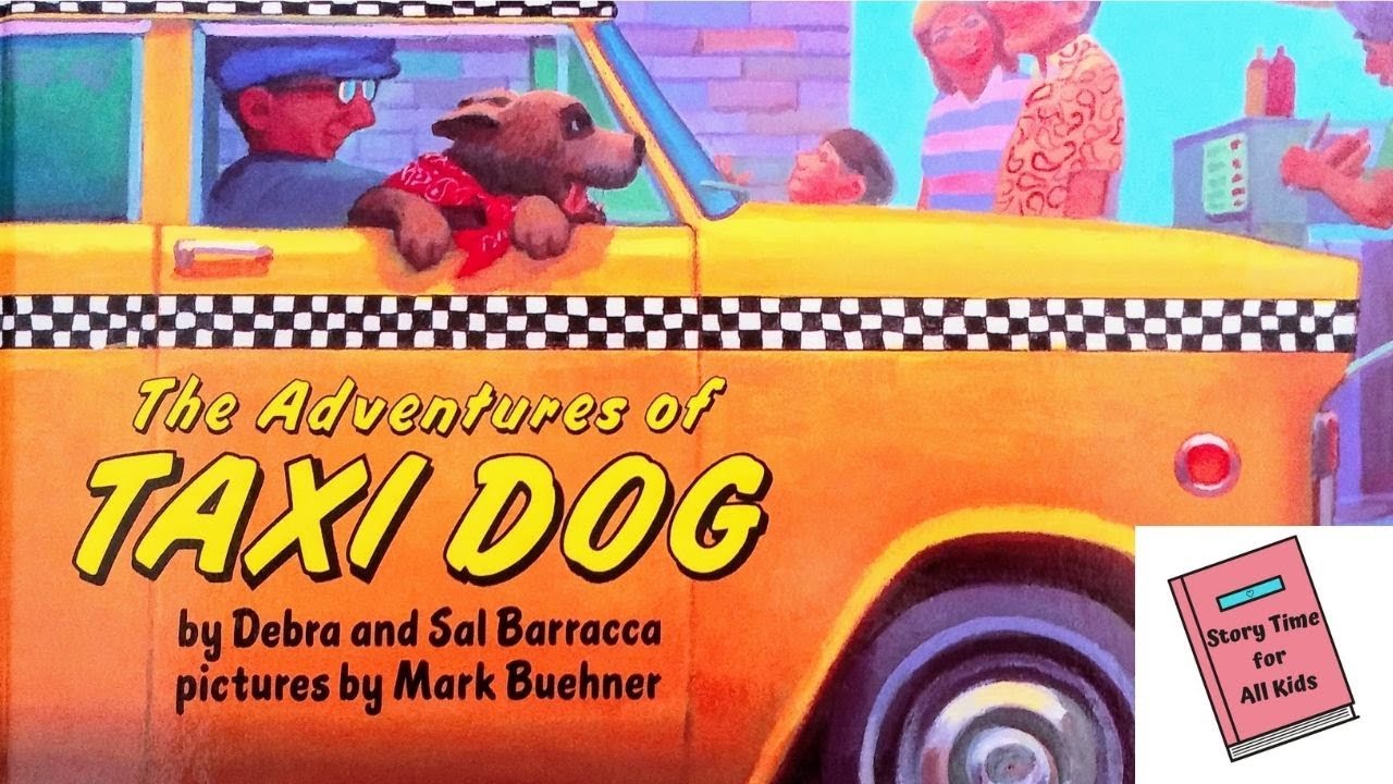 The Adventures of Taxi Dog | Children's Read Aloud Story - YouTube