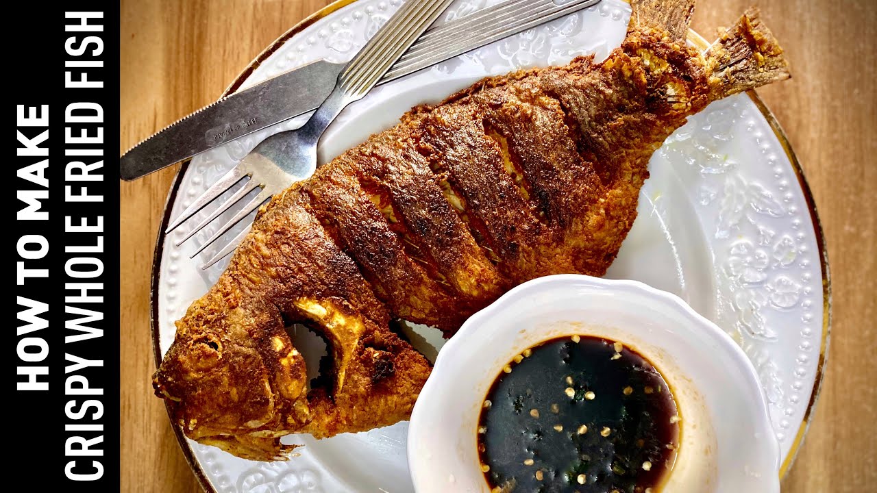 Crispy Whole Fried Fish Recipe|সুইট সয়া সস্ ডিপের সাথে মচমচে মাছ ফ্রাই ...
