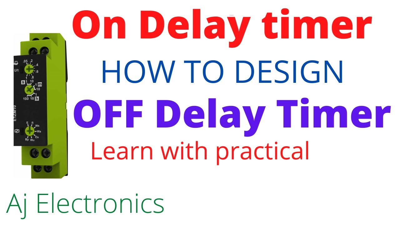 How to Design ON - Delay Timer | OFF - Delay Timer NPN / PNP Sensor ...