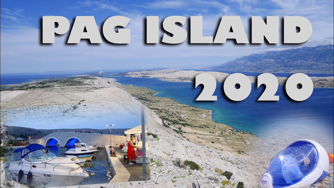 PAG Chorwacja 2020, PAG Island holiday 2020 - YouTube