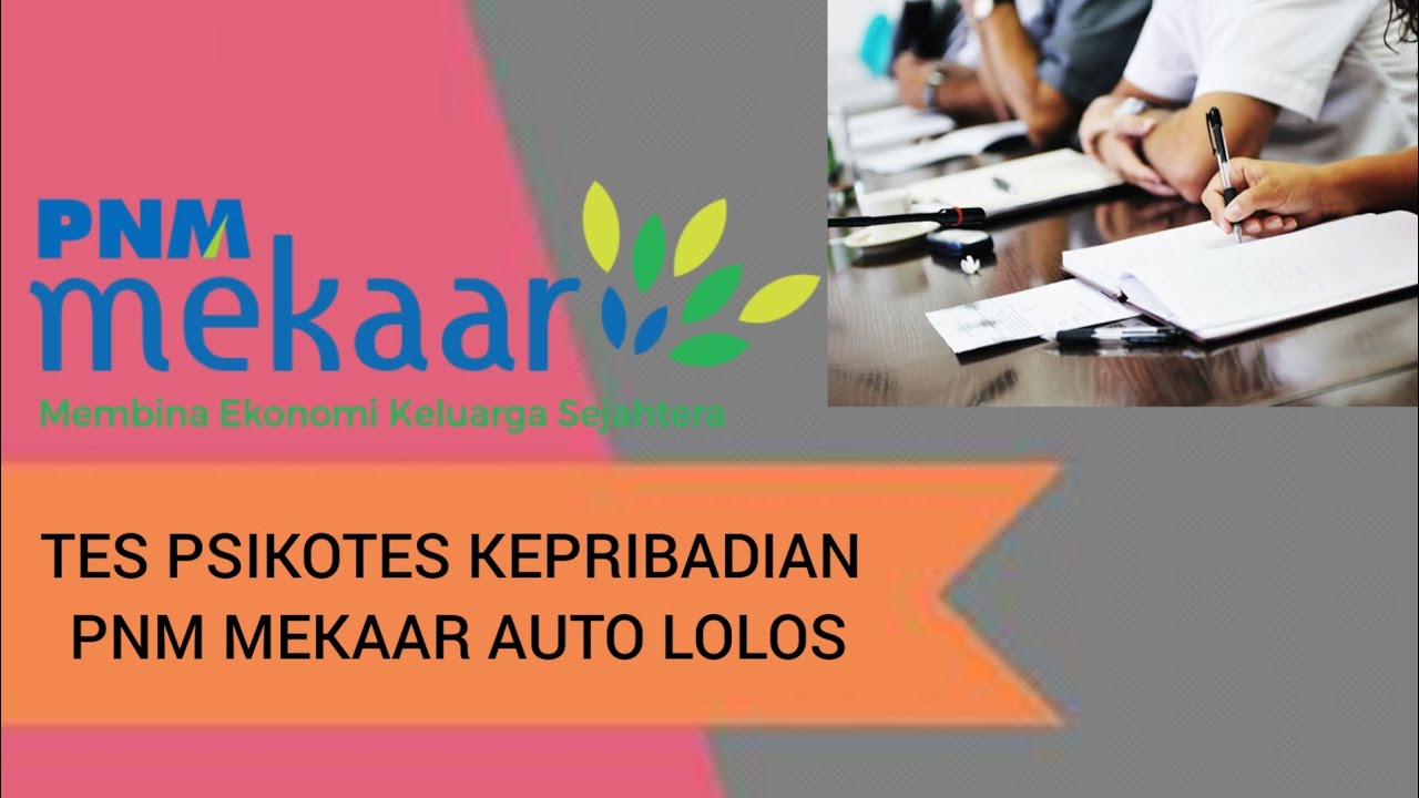 PENGALAMAN LULUS PSIKOTES KEPRIBADIAN PNM MEKAAR TERBARU 2023 FAO AO ...