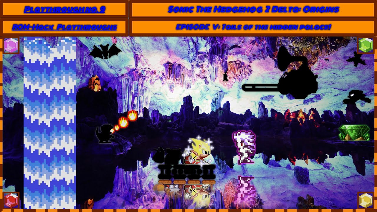 Sonic 2 Delta (Origins) #5: Episode V: Tails of the Hidden Palace ...