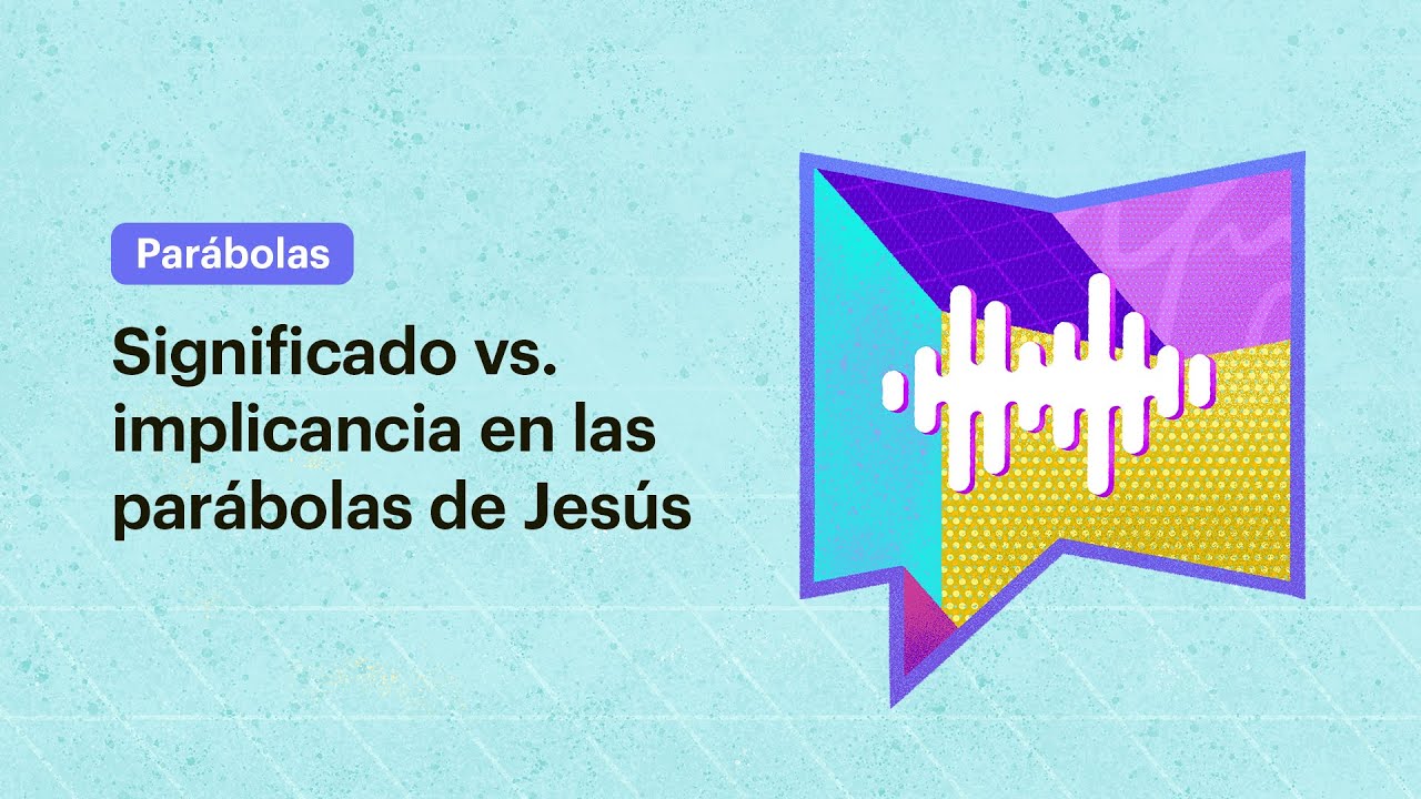 Aprende a distinguir entre lo que quiso decir Jesús en las parábolas y ...