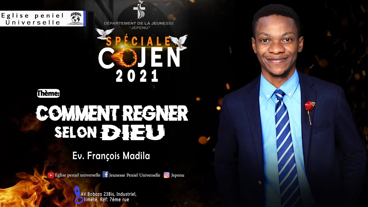 COMMENT REGNER SELON DIEU Avec EV.FRANCOIS MADILA "COJEN J3" - YouTube
