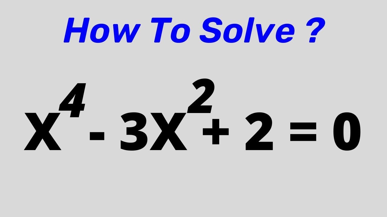 A Beautiful Math Problem X 4 3X 2 2 0 Quick Trick YouTube