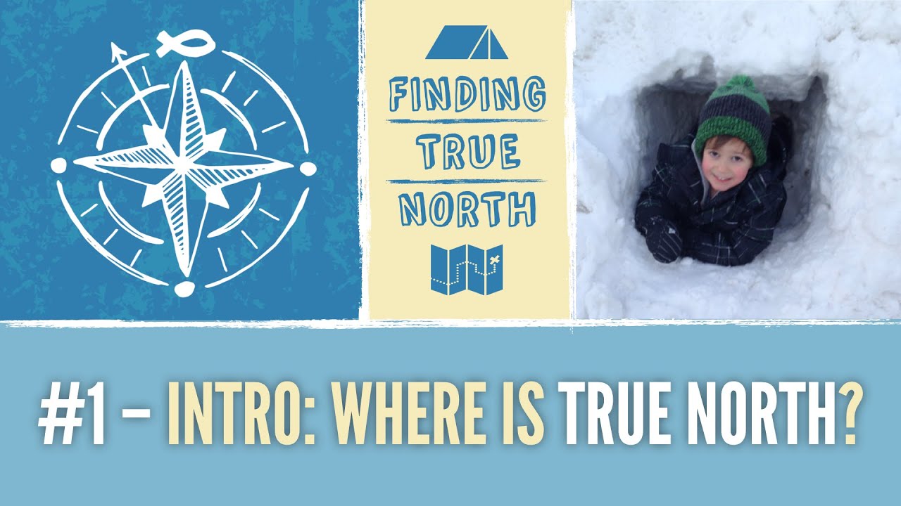 Intro: Where Is True North? - YouTube