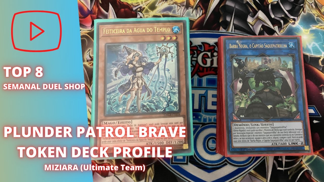 Plunder Patroll Brave Token Top 8 Semanal Duel Shop - Yugioh 2022 - YouTube