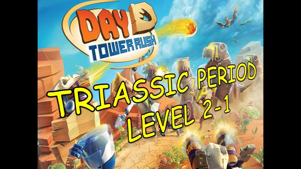 LETS PLAY DAY D: TOWER RUSH TRIASSIC PERIOD 2-1 PERFECT - YouTube