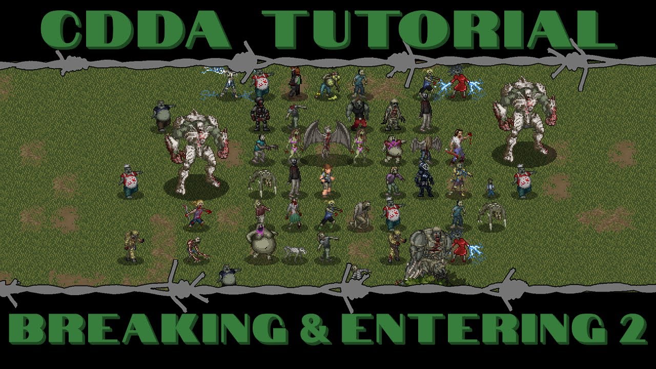 CDDA Tutorial - Breaking and Entering Part Two - YouTube