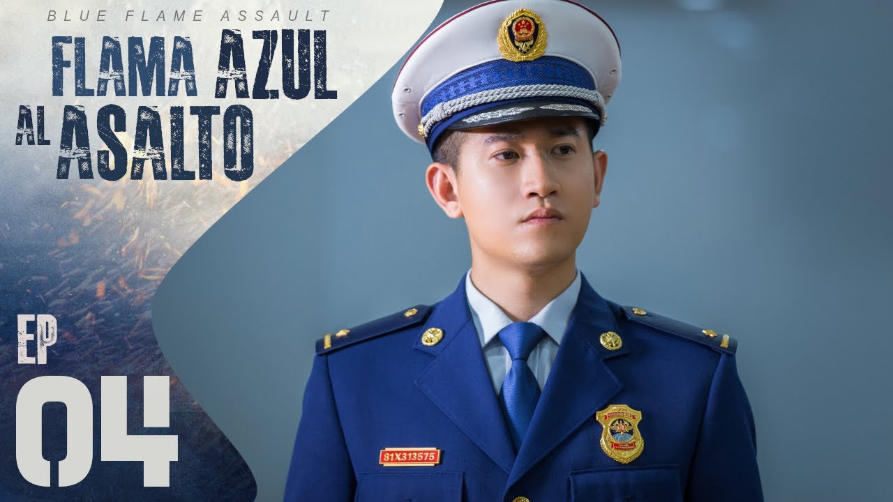 【SUB ESPAÑOL】 FLAMA AZUL AL ASALTO | BLUE FLAME ASSAULT (Episodio 04 ...