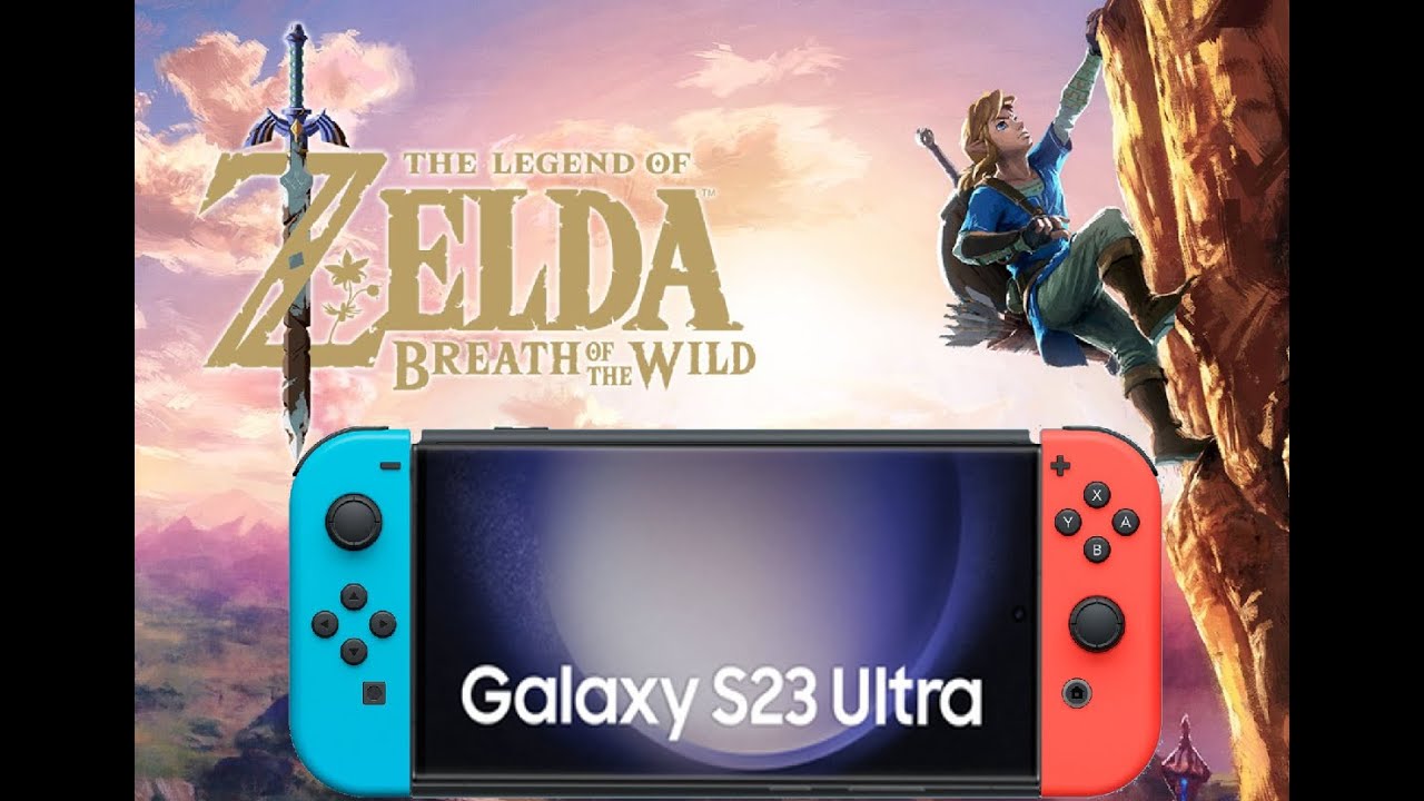 Samsung Galaxy S23 Ultra - Nintendo switch Zelda Breath of the Wild ...