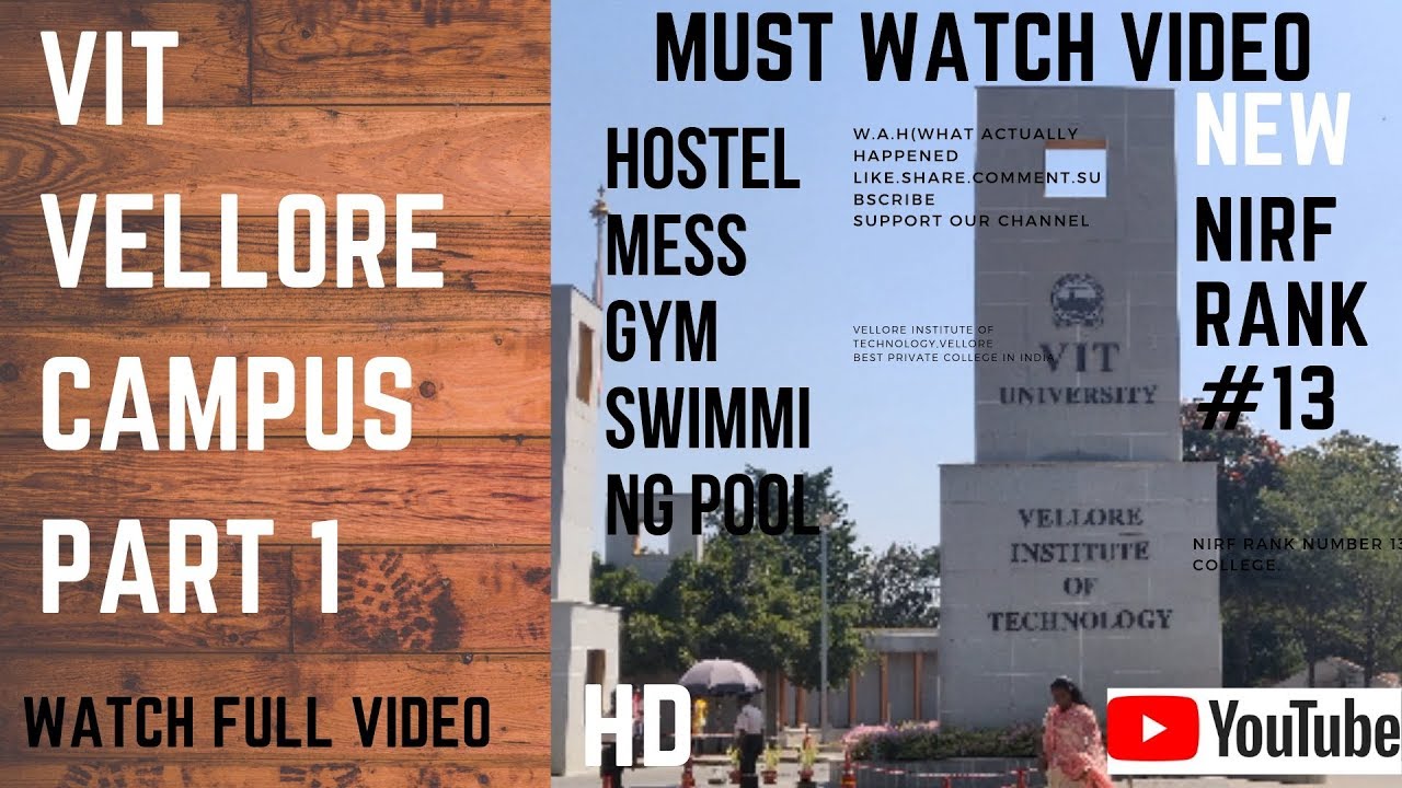 VIT VELLORE CAMPUS RANGE OVER 2019 (PART 1) | What Actually Happened (W ...
