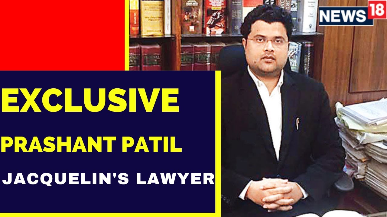 Jacqueline Fernandez News | Jacqueline 's Lawyer Prashant Patil ...