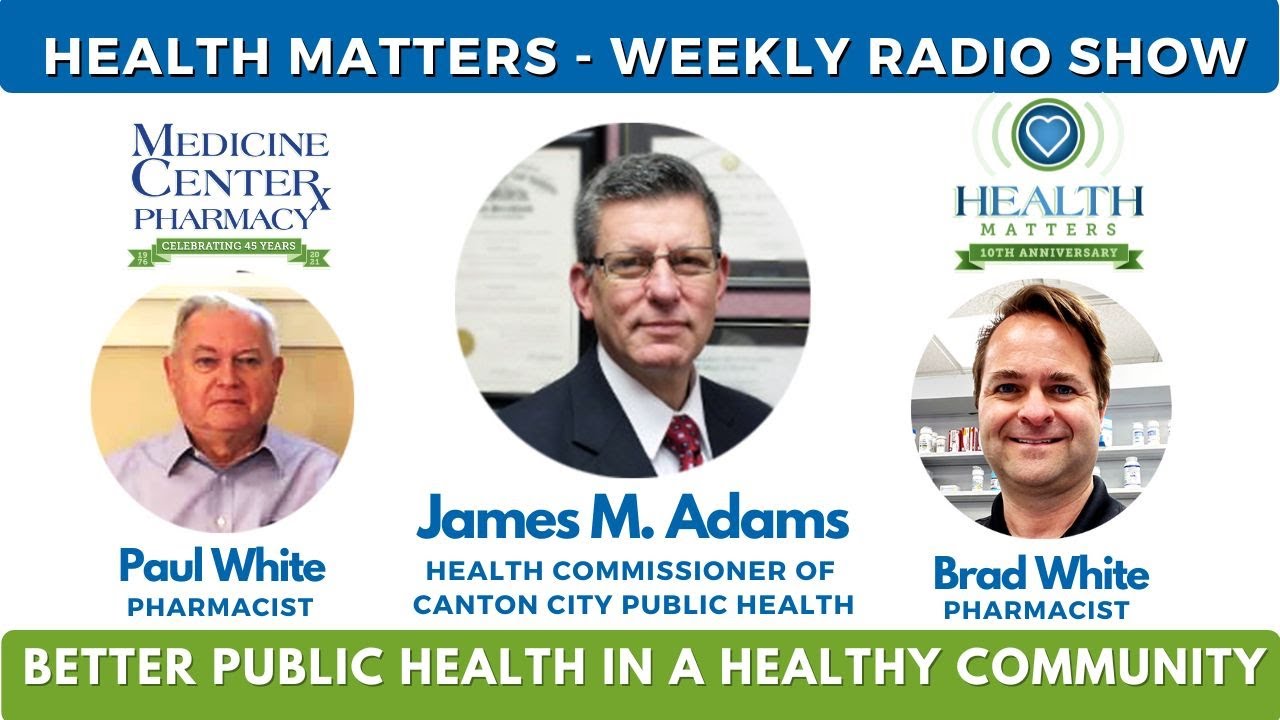 Better Public Health | James M Adams, Health Commissioner of Canton ...