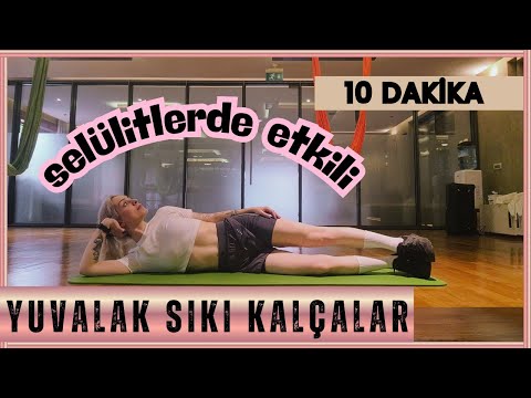 10 dakikada Selülitlerde etkili Yuvarlak ve Sıkı Kalçalar Egzersiz Rutini ! TEKRARSIZ