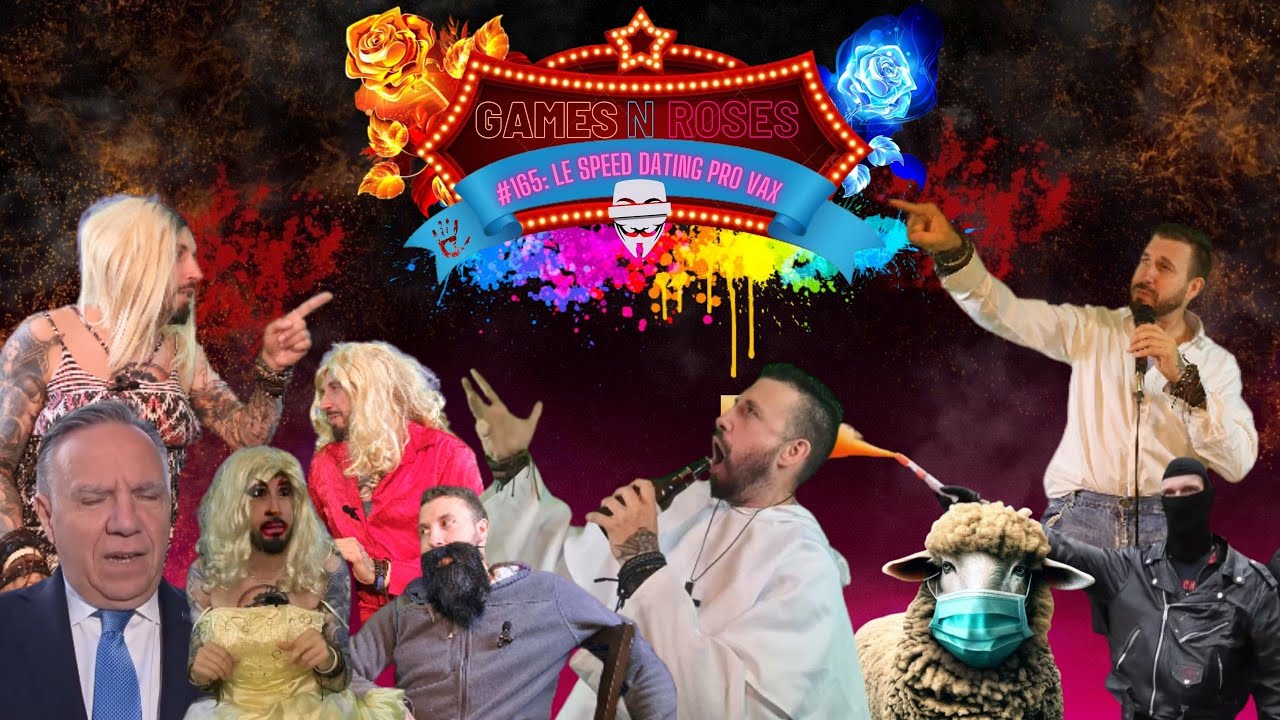 GAMES N ROSES CAPSULE #165: LE SPEED DATING PRO VAX - YouTube