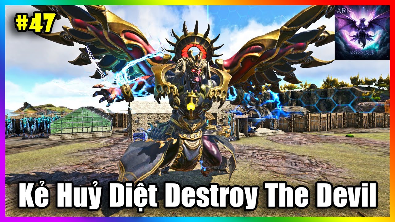 ARK: Abyss Promax #47 - Gặp Gỡ Thêm Nhiều Siêu Thú Mới Cực Khoẻ và Thu Phục Ác Ma Destroy The ...