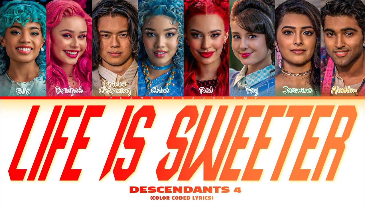 Descendants 4 - Cast - Life Is Sweeter (From "Descendants: The Rise of ...