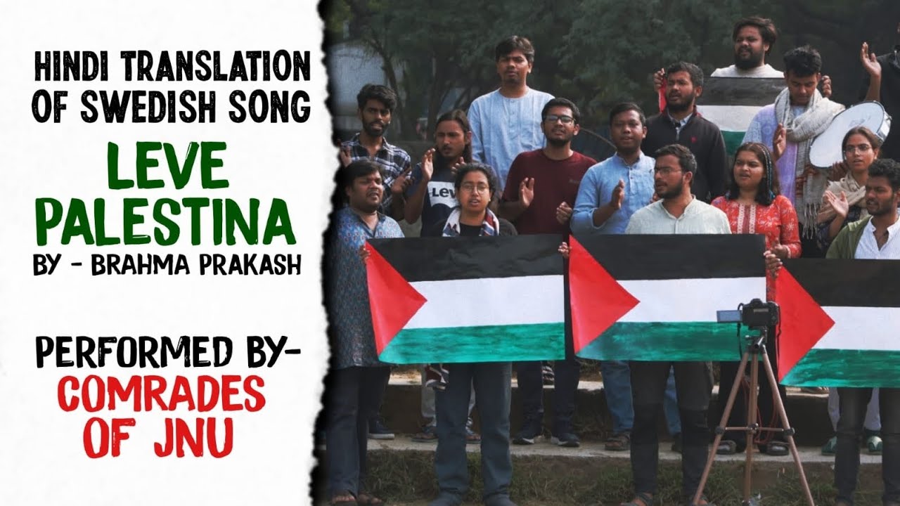 Leve Palestina | Hindi Translation Of Swedish Song | Brahma Prakash ...