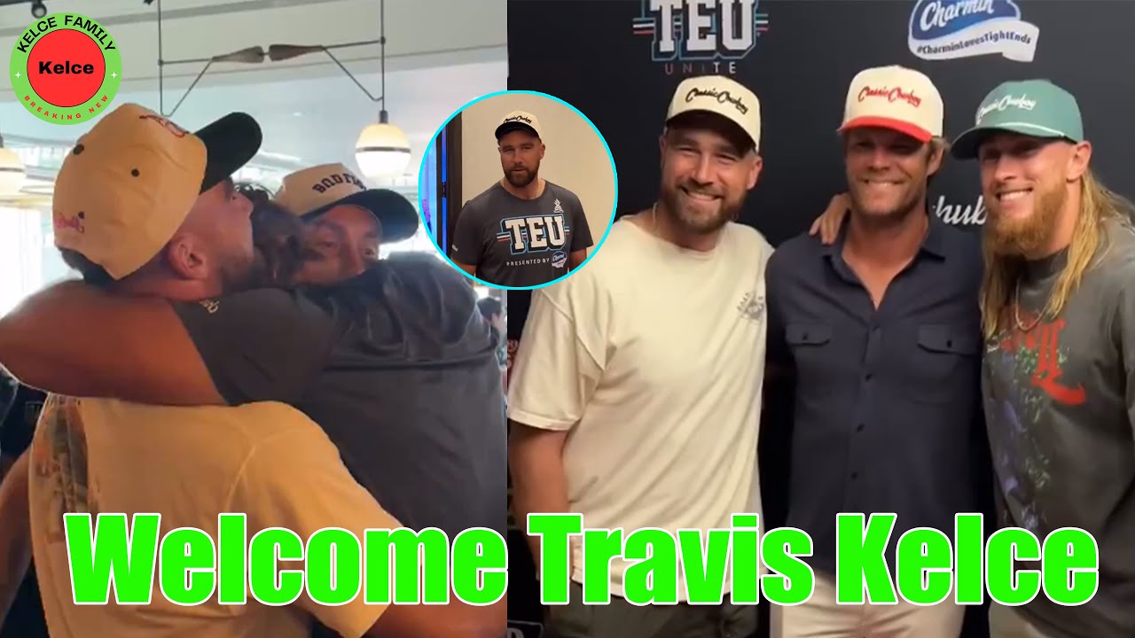 OMG! Travis Kelce has a sweet welcome back to 'Tight End University' in ...