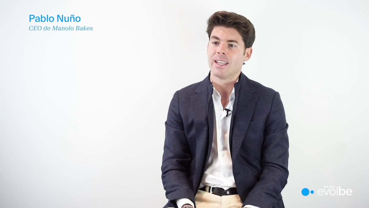 Entrevista a Pablo Nuño, CEO & Founder de Manolo Bakes | Evolbe - YouTube