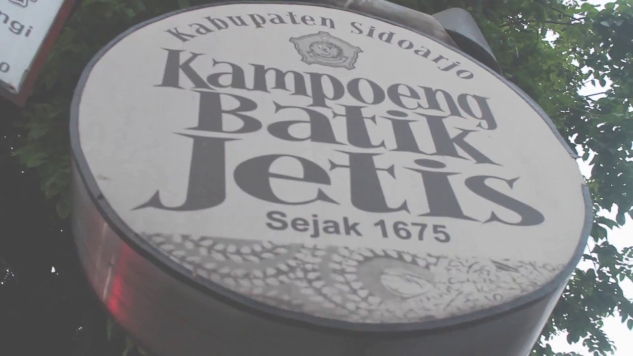 DESTINASI WISATA SIDOARJO 2017 - Jetis, Kampungnya Batik Sidoarjo ...
