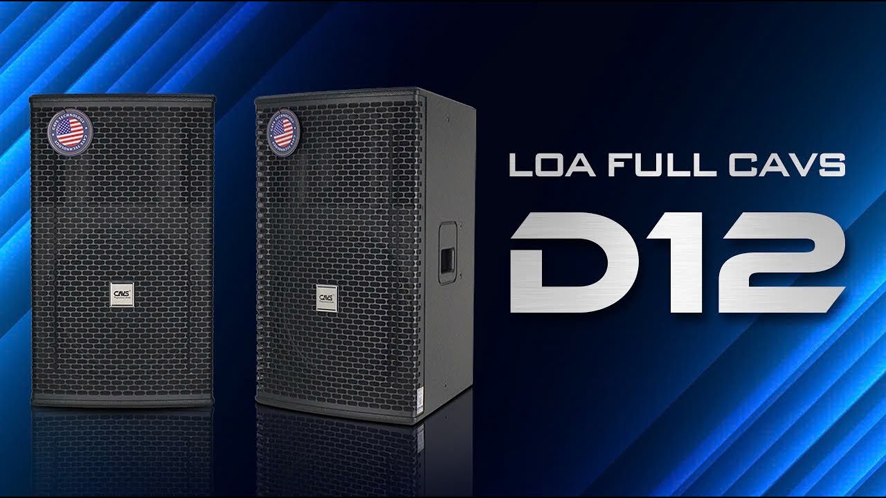 Loa Full Karaoke CAVS D12 - YouTube