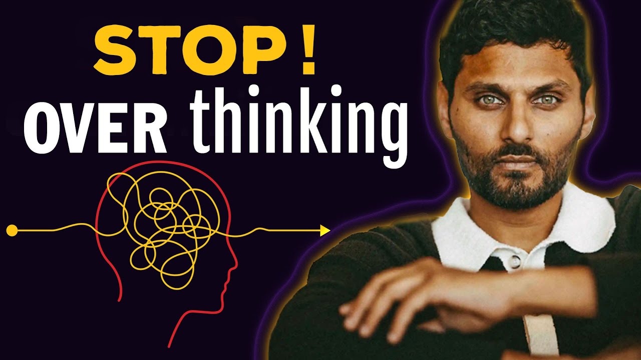 7 Ways to Reduce the Time You Spend Overthinking Make Better Decisions ...