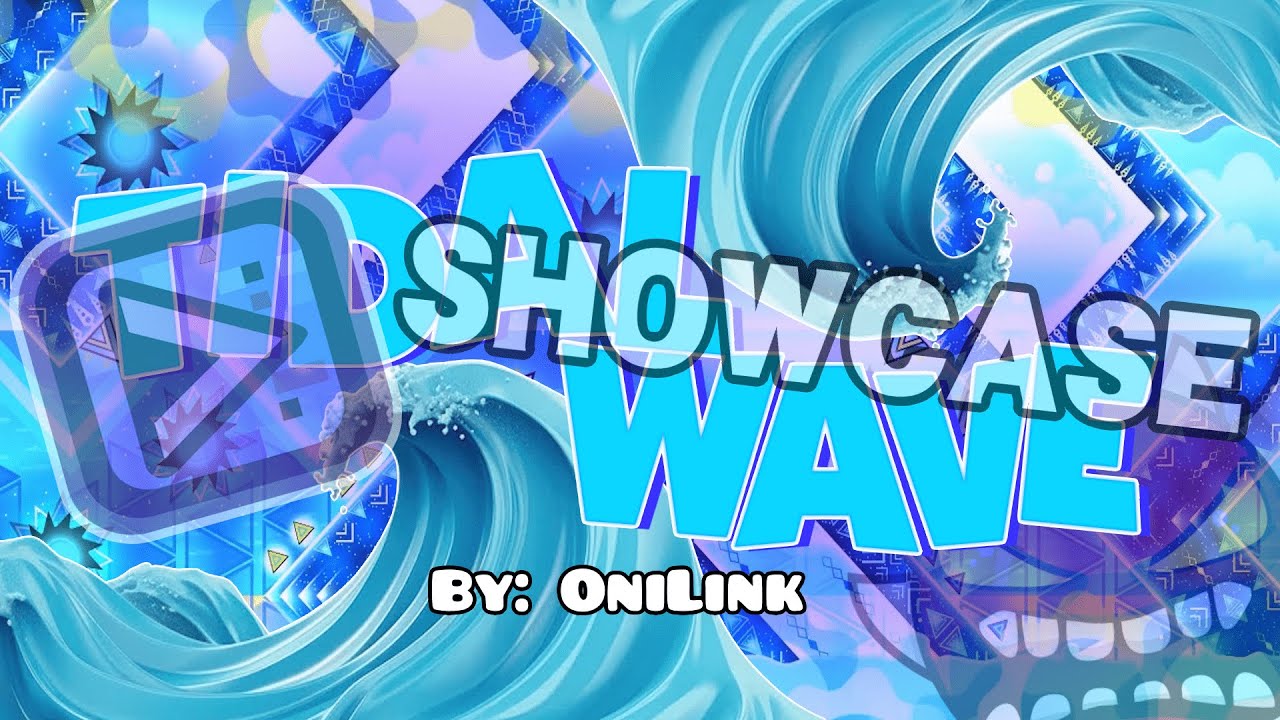 Geometry Dash: Tidal Wave - xdBot Showcase - YouTube