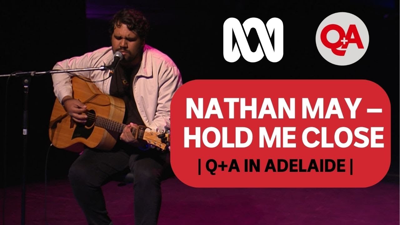 Nathan May – Hold Me Close | Q+A in Adelaide - YouTube