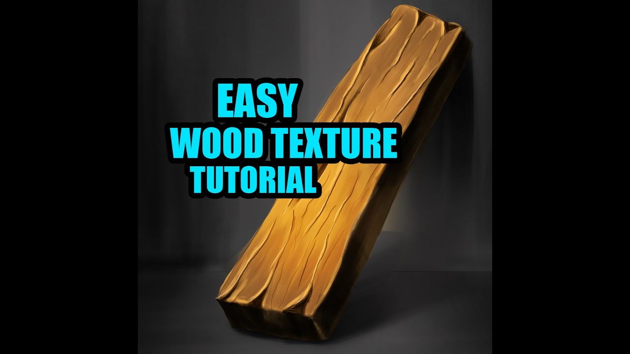 Wood Texture_Easy Digital Painting Absolutely for Beginners_Tools ...