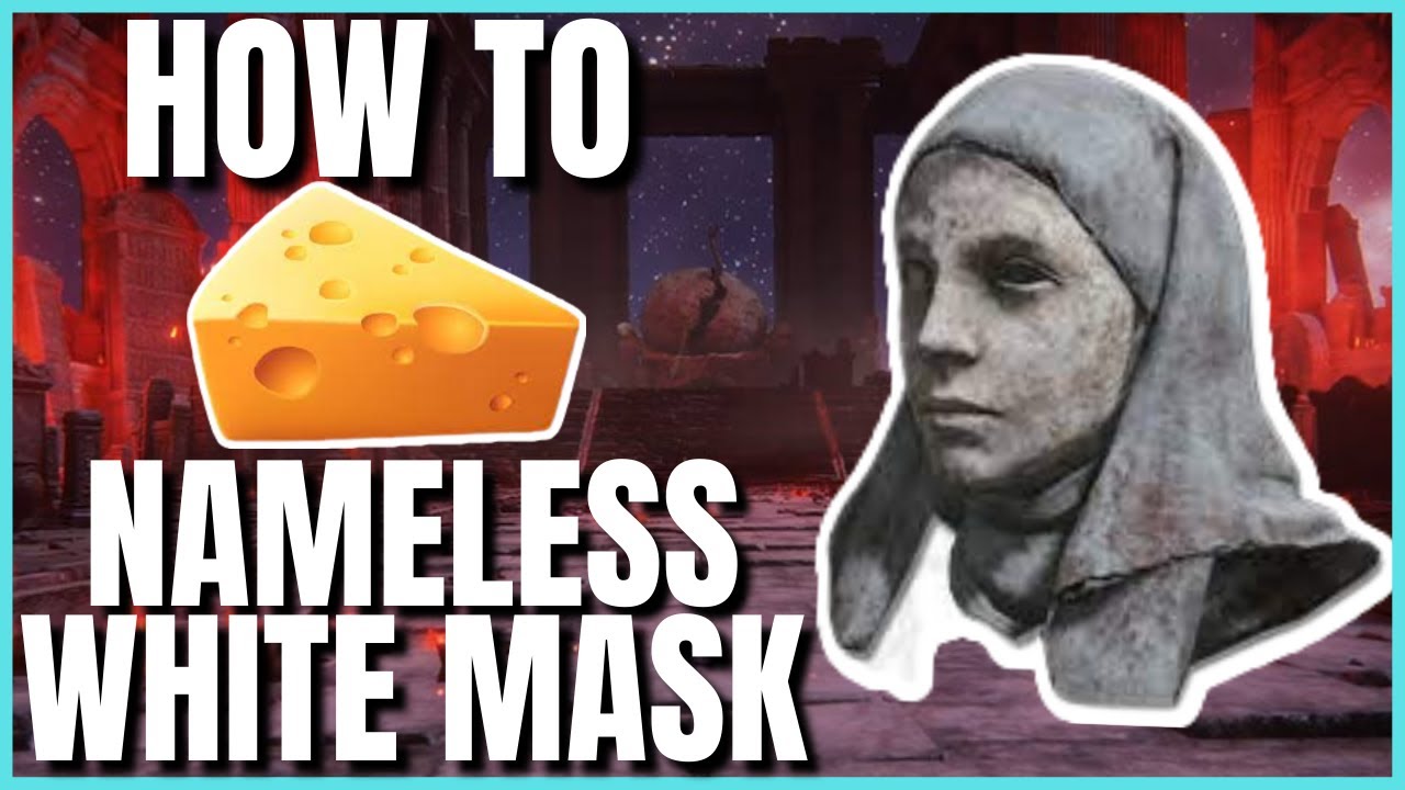 Elden Ring | How To CHEESE The Nameless White Mask - YouTube