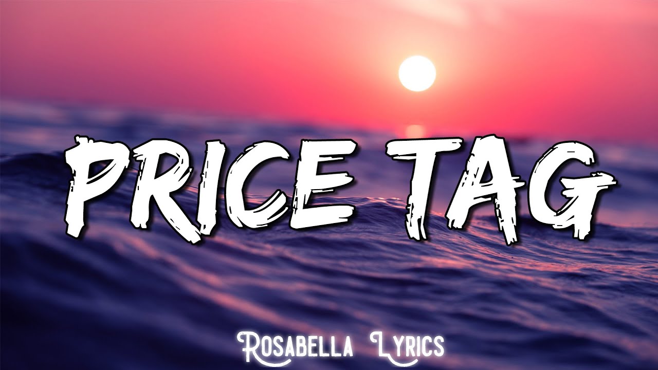 Jessie J - Price Tag (Lyrics) || Taylor Swift, Meghan Trainor... (Mix ...