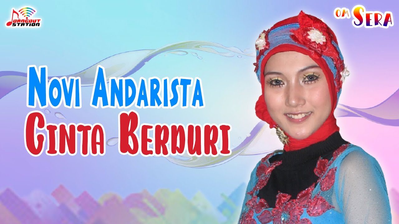 Novi Andarista - Cinta Berduri (Official Music Video) - YouTube